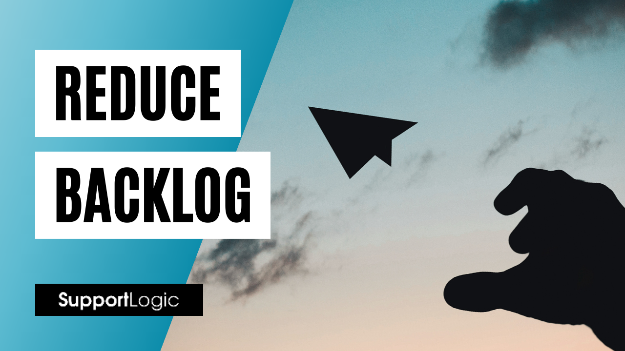 Identify and Prioritize Customer Support Case Backlog | SupportLogic